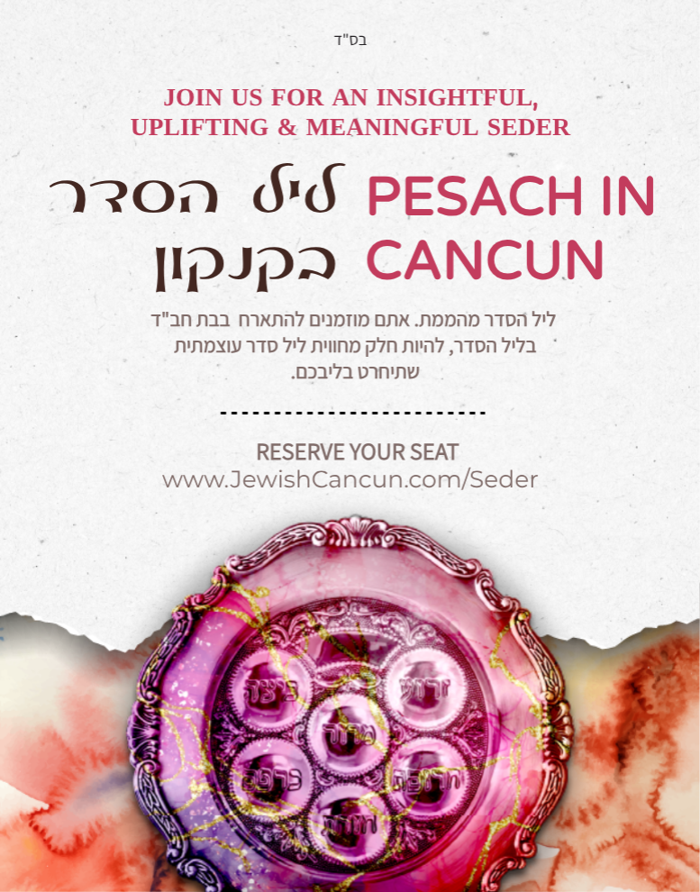 Pesach 2026 • Chabad of Cancun Mexico